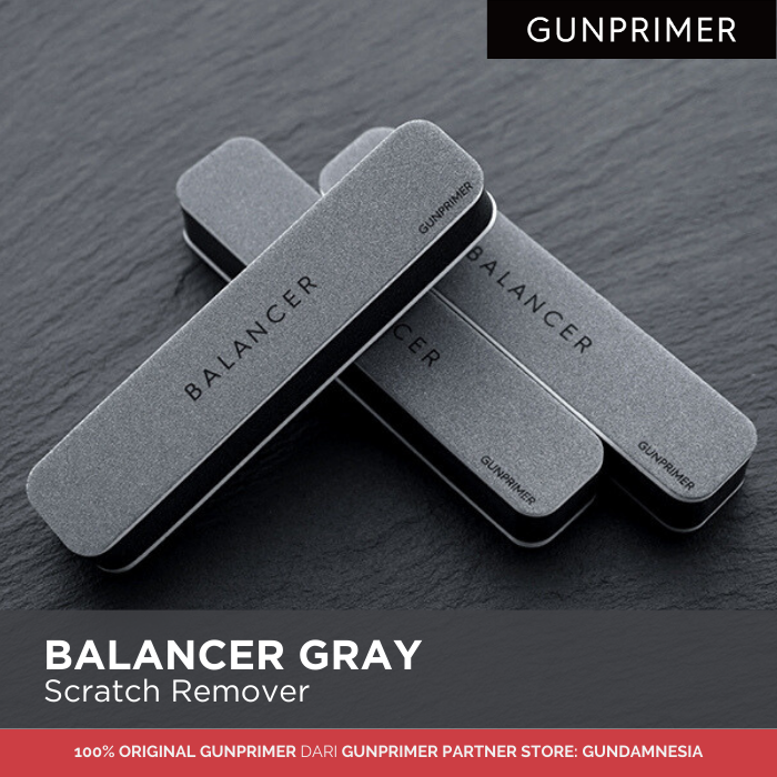 GUNPRIMER Balancer Gray Scratch Remover | GundamNesia